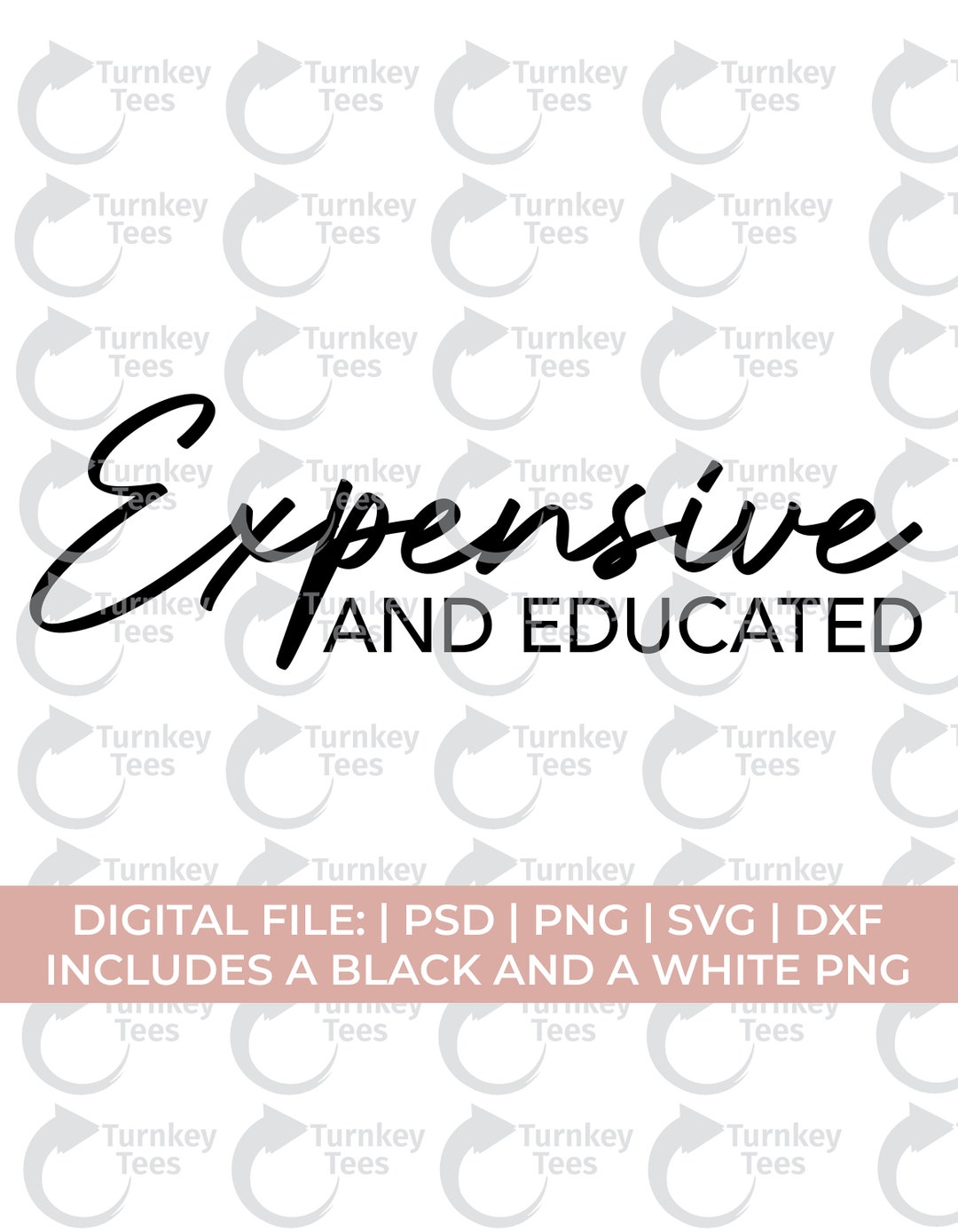 Expensive and Educated Svg Png, Expensive Svg Png, HBCU Svg Png, Bougie ...