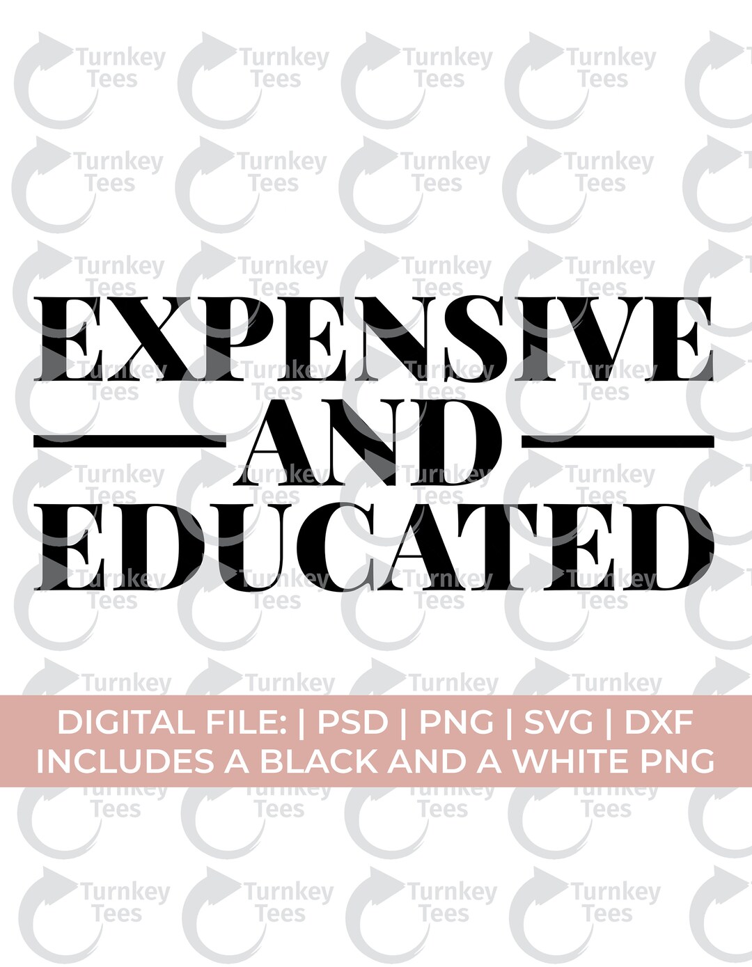 Expensive and Educated Svg Png, Expensive Svg Png, HBCU Svg Png, Bougie ...
