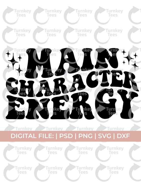 Main Character Energy Svg Cheery Vibes Svg Inspirational - Etsy