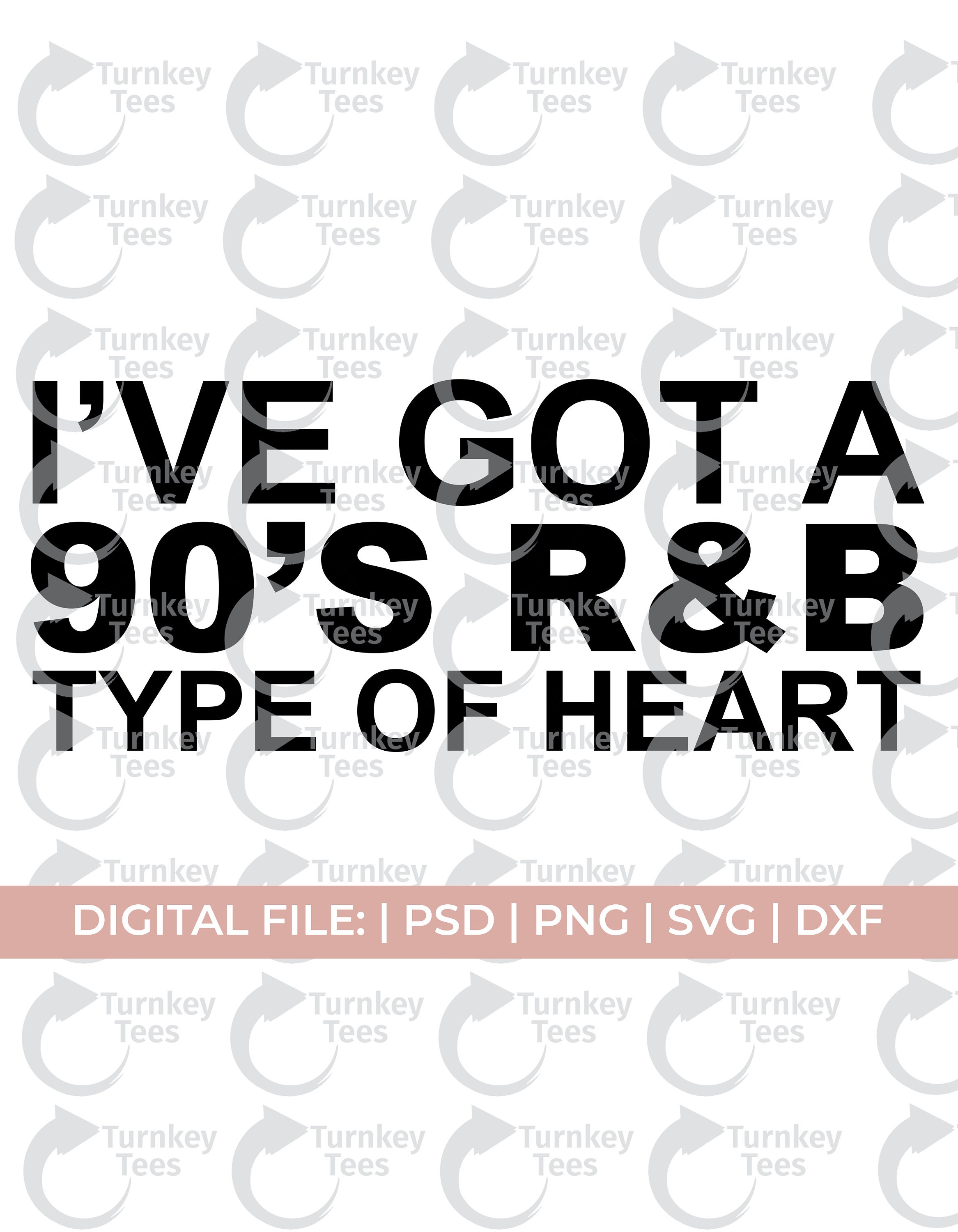 I've got a 90s rnb type of heart svg90s svgrnb svg90s | Etsy