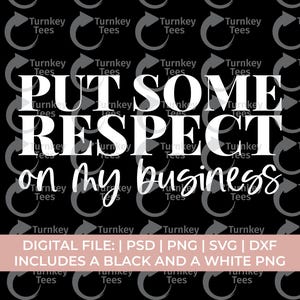 Put Some Respect on My Business Svg, Small Business Svg, Respect Svg ...