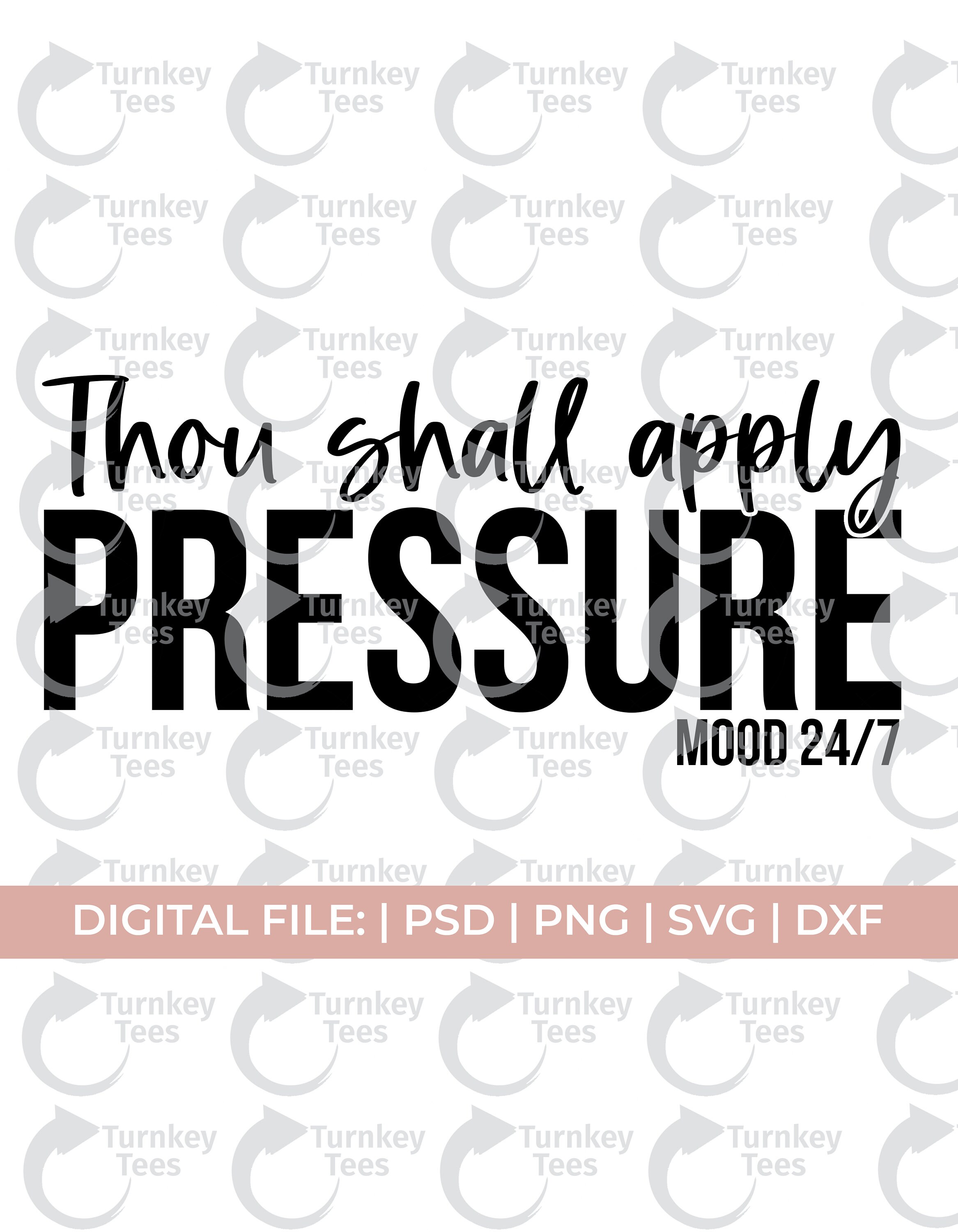 Thou Shall Apply Pressure Svg, Hustle Svg, Unapologetic Svg ...