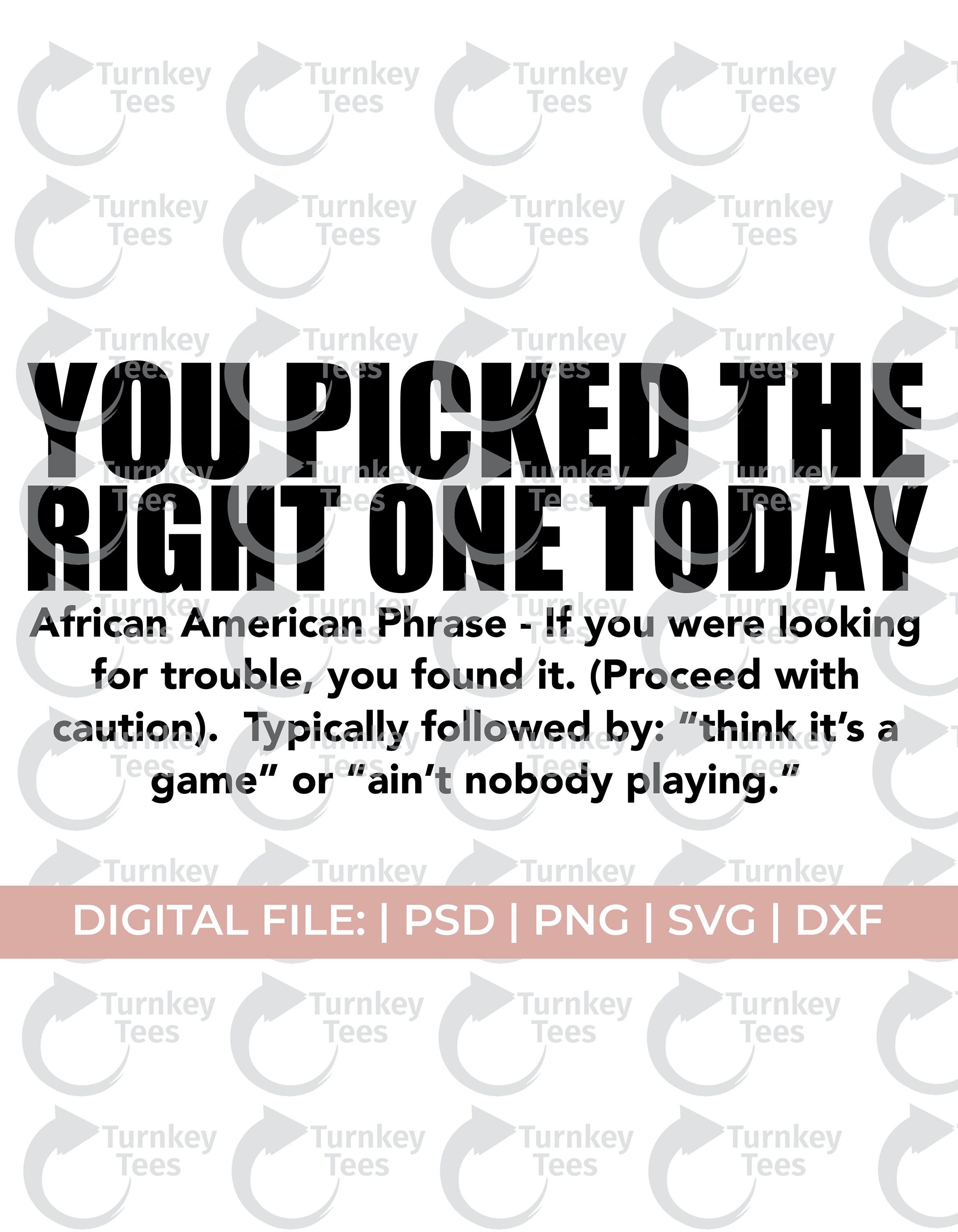 You Picked the Right One Today Svgblack Quote Svgblack - Etsy