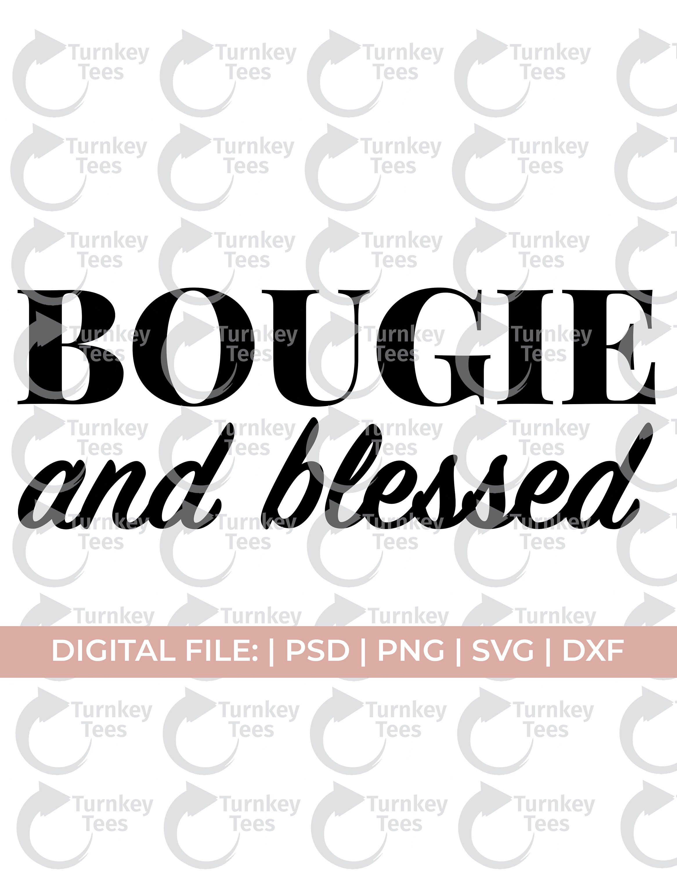 Bougie Svg Bougie and Blessed Svg Boujee Svg Designer Svg - Etsy