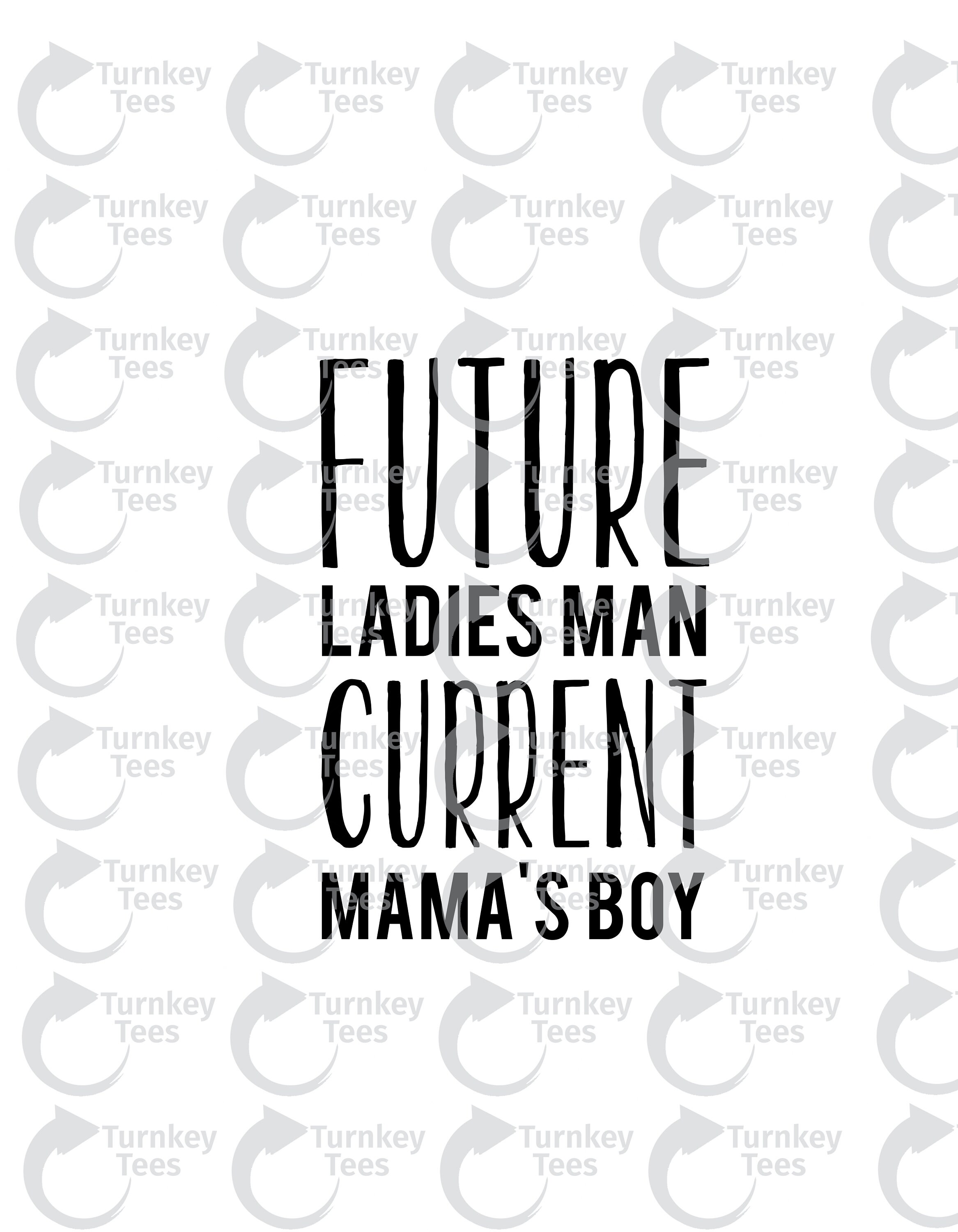 Future ladies man current mamas boy svg FileBaby SVG baby | Etsy