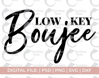 Low Key Boujee | Etsy