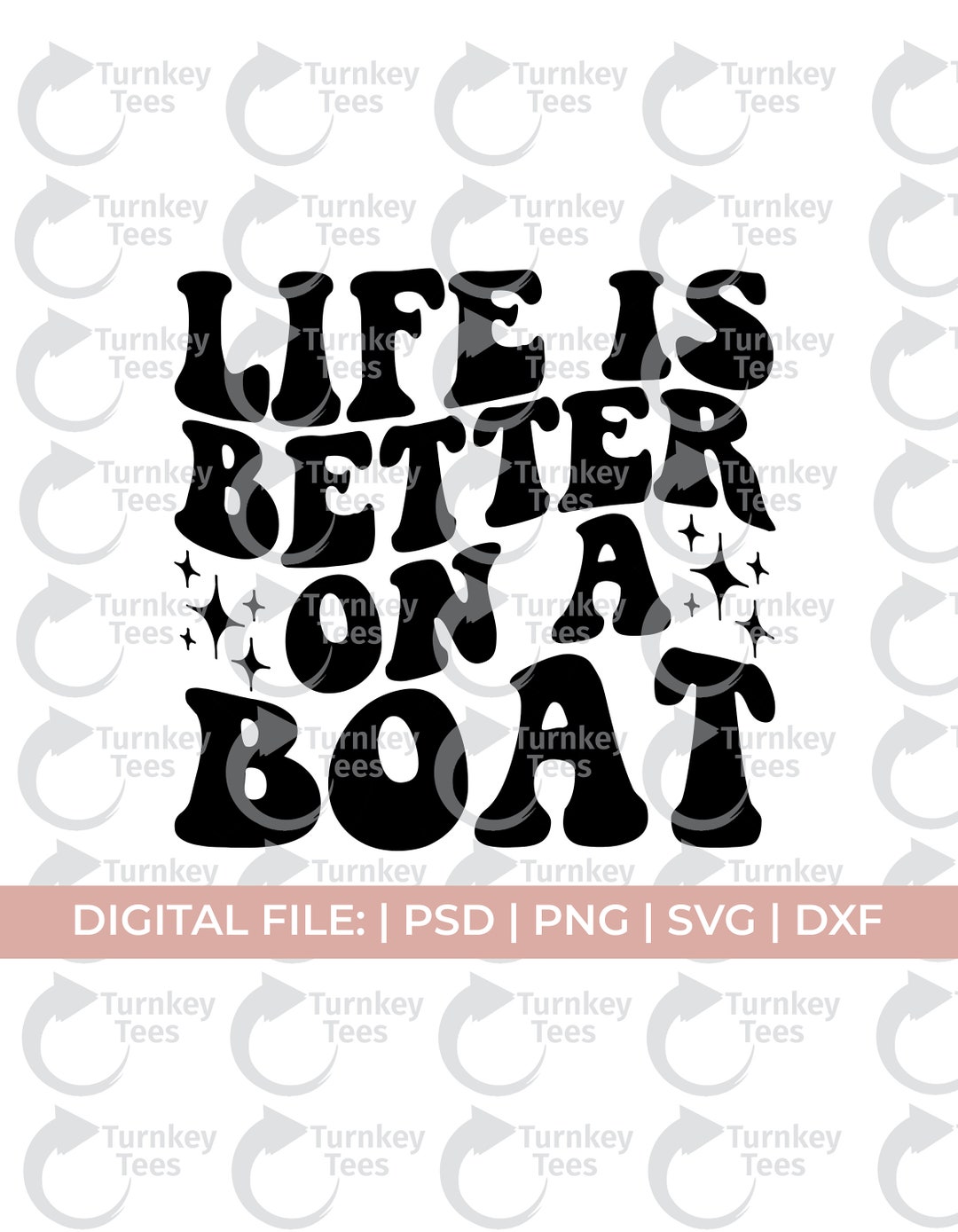 Life is Better on A Boat Svg Png, Boating Svg Png, Summer Svg Png, Boat ...