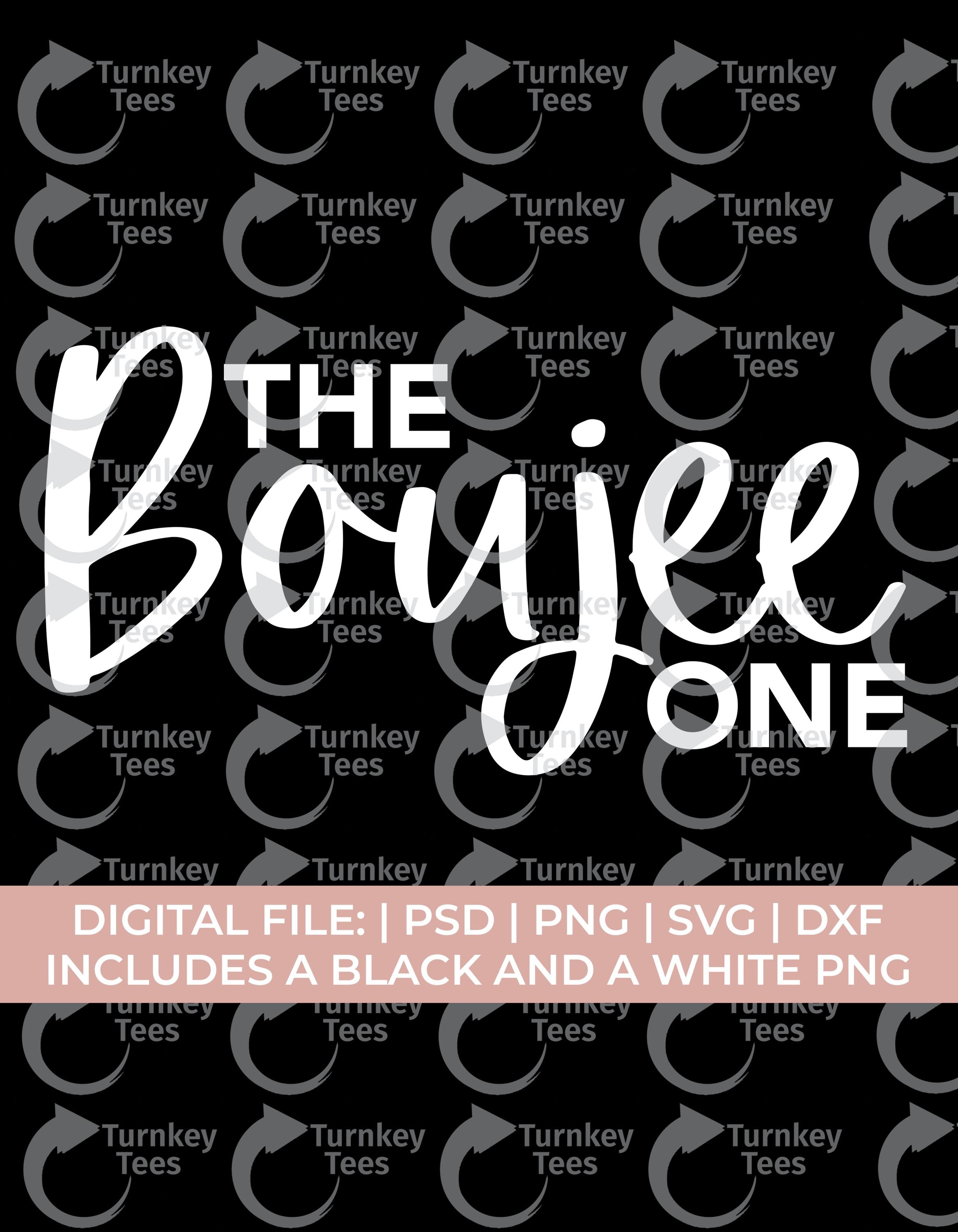 Boujee Svg Png, Bougie Svg Png, the Boujee One Svg, Classy Svg ...