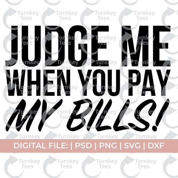 Mind Your Business Pay My Bill Svg - Etsy