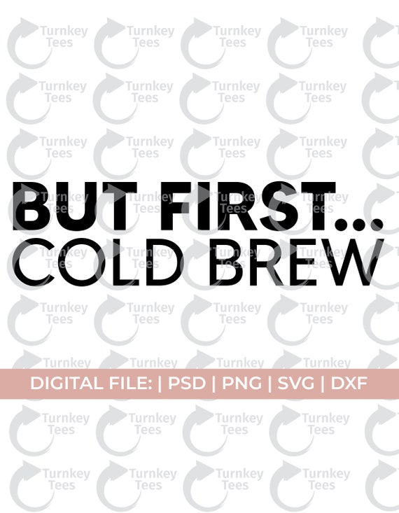 Cold Brew Svg Nitro Brew Svg Iced Coffee Svg Coffee Lover - Etsy