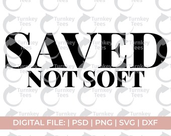 Saved Not Soft Sublimation - Etsy