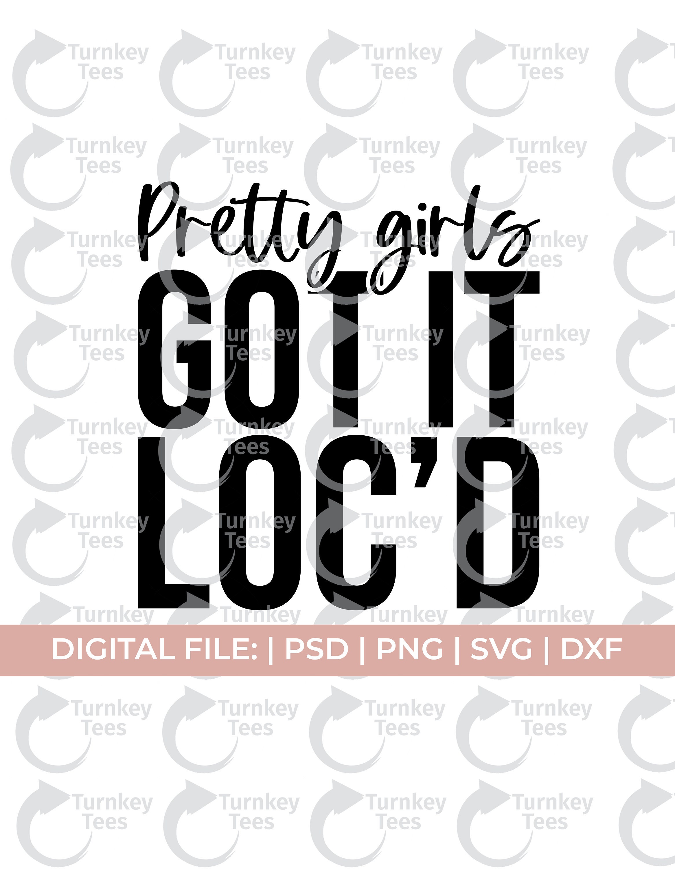 Locs Svg Pretty Girls Got It Loc'd Svg Locd Svg Loc - Etsy
