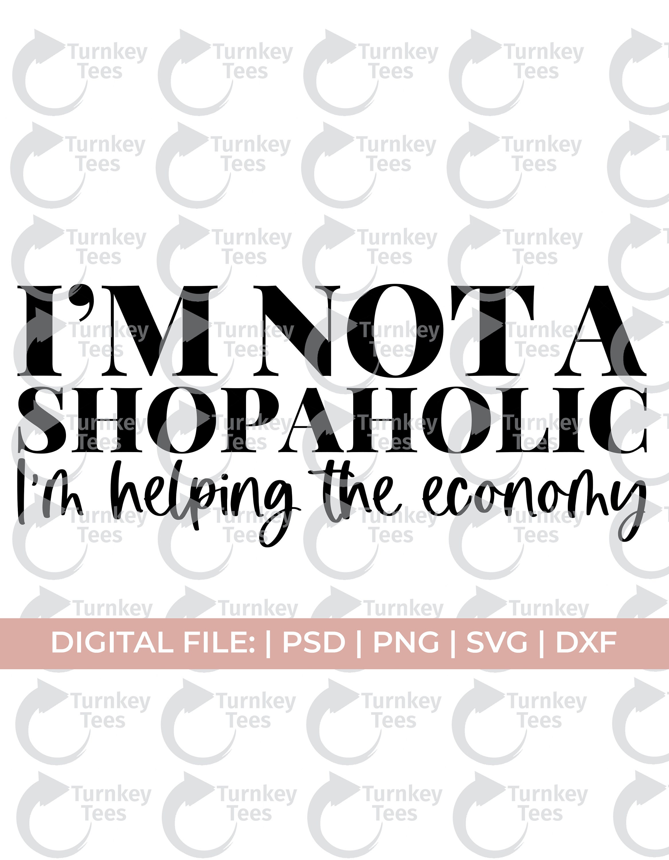 Shopaholic Svg Shopping Svg Expensive Svg Shopping Addict - Etsy