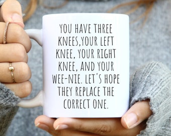 Funny Knee Replacement Mug. Knee Replacement Gift. Knee Surgery Mug ...