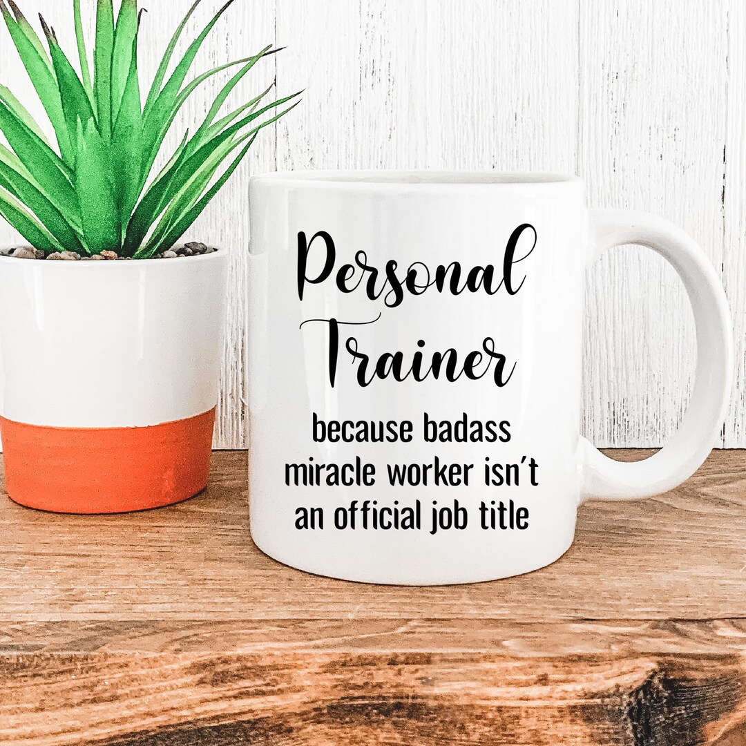 World's Best Trainer, Gift for Trainer, Personal Trainer Mug, Personal ...