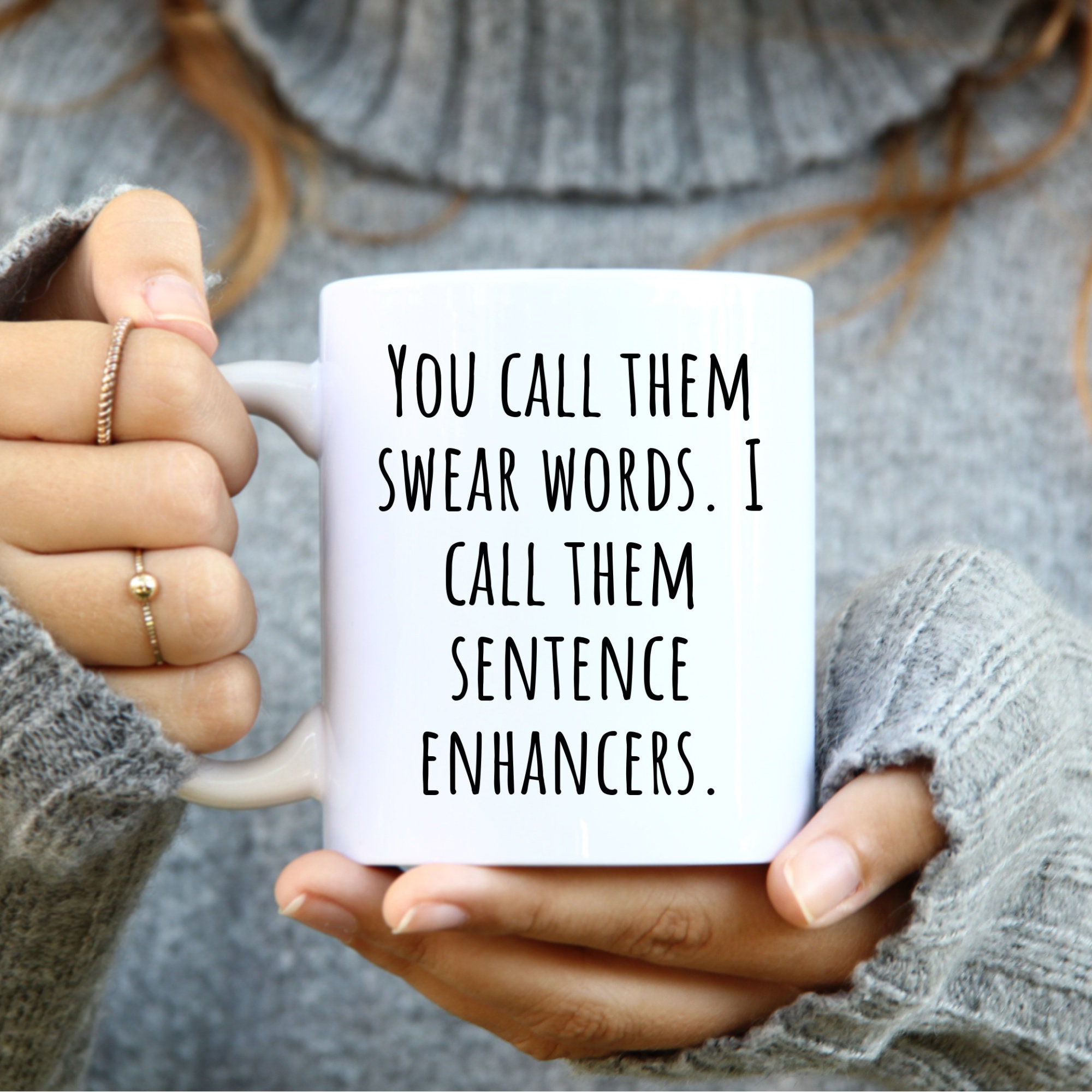 You Call Them Swear Words I Call Them Sentence Enhancers - Etsy UK