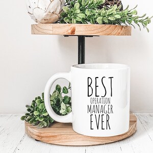 Operation Manager Mug Best Operation Manager Ever Operations Manager ...