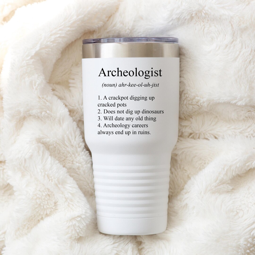 Archeology Gifts Archeologist Tumbler Excavation Gift Paleontology ...