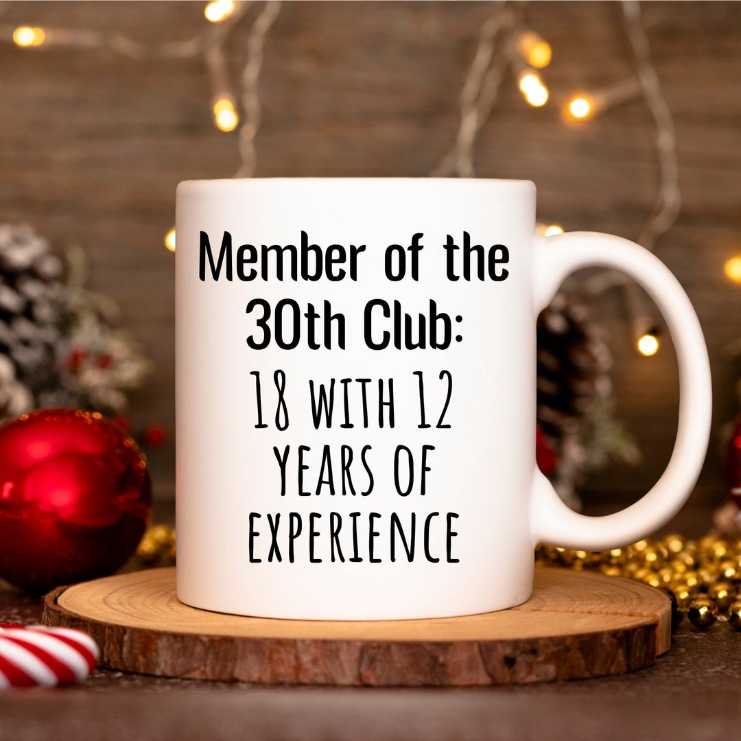 Thirties Club Mug (‘91), 30th Birthday Mug, Personalized Birthday Gift ...