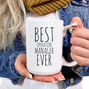 Operation Manager Mug Best Operation Manager Ever Operations Manager ...