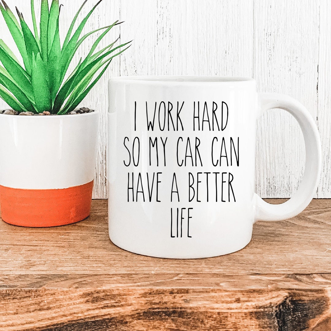 Funny Car Mug, Car Guy Gift, Car Enthusiast Gift, Funny Mug for Car ...