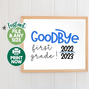 Last Day of First Grade Printable - Final Day of 1st Grade Sign - Boy ...