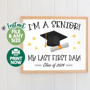 First Day of Senior Year Sign Last First Day Printable Back to School ...