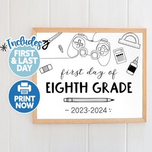 First Day of 8th Grade Printable Sign - Eighth Grade Back to School ...