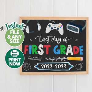 Last Day of First Grade Printable - Final Day of 1st Grade Sign - Boy ...