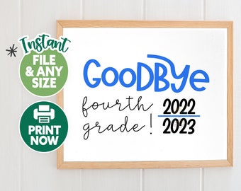 Boy Last Day of Fourth Grade Printable Last Day of 4th Grade Sign Last ...