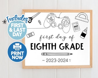 First Day of Eighth Grade Printable Sign First Day of School Sign 8th ...