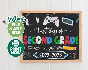 Last Day of Second Grade Printable - Boy Last Day of 2nd Grade Sign ...
