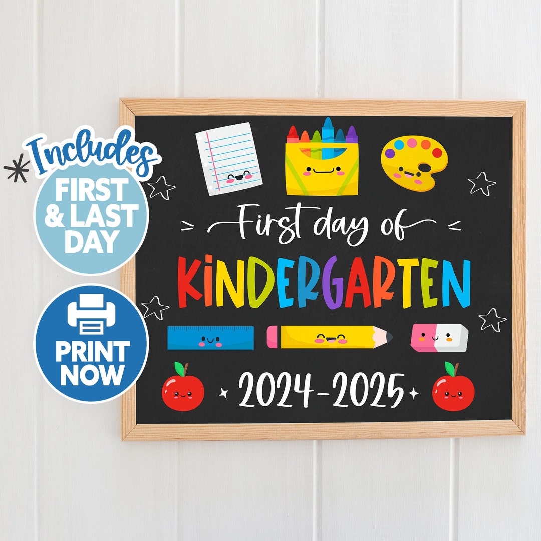 First Day of Kindergarten Chalkboard Printable - Back to School Sign ...