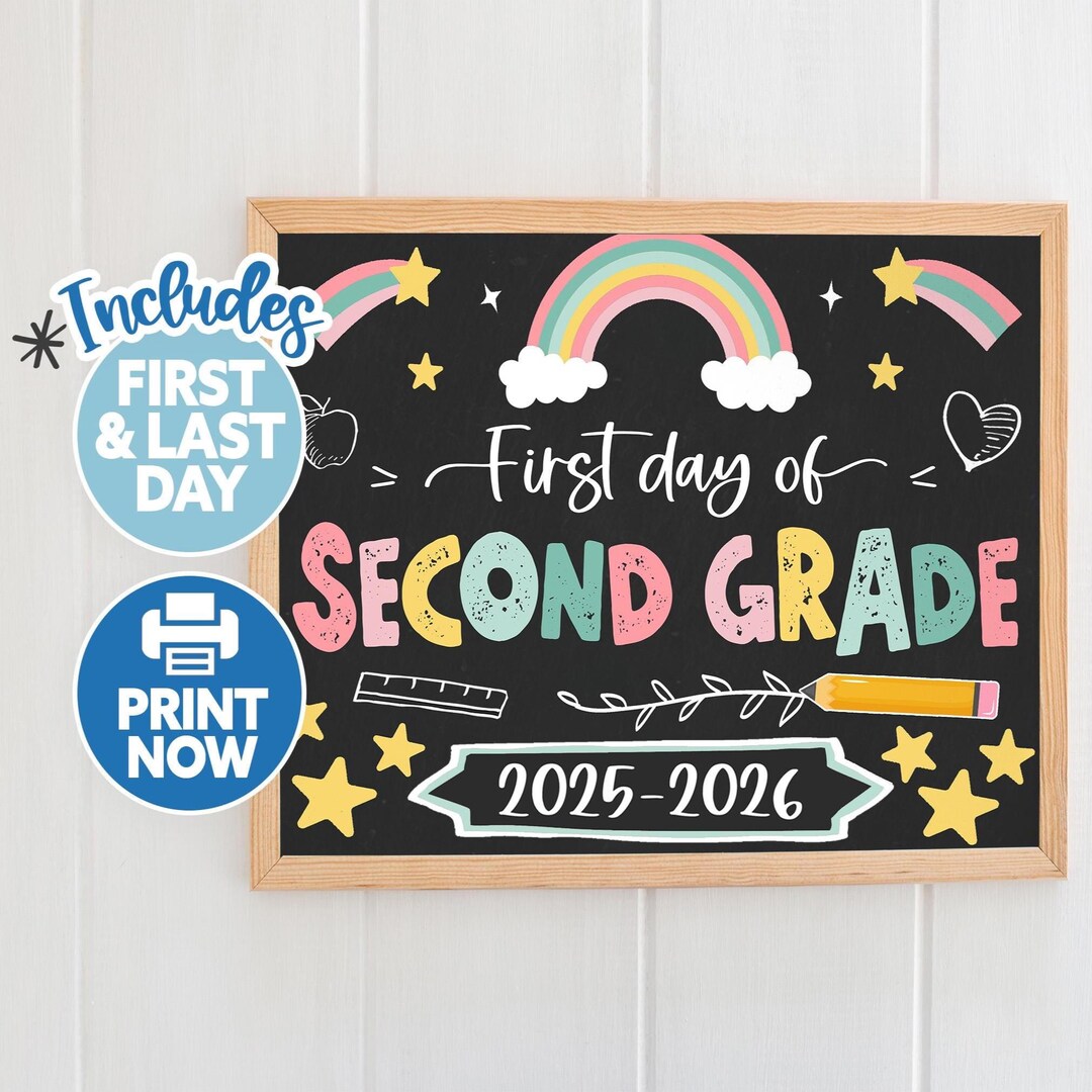 Rainbow First Day of Second Grade Sign - 1st Day of 2nd Grade Printable ...