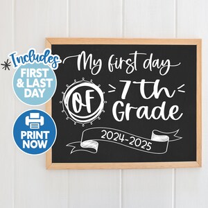 First Day of Seventh Grade - Back to School Sign Printable - First Day ...