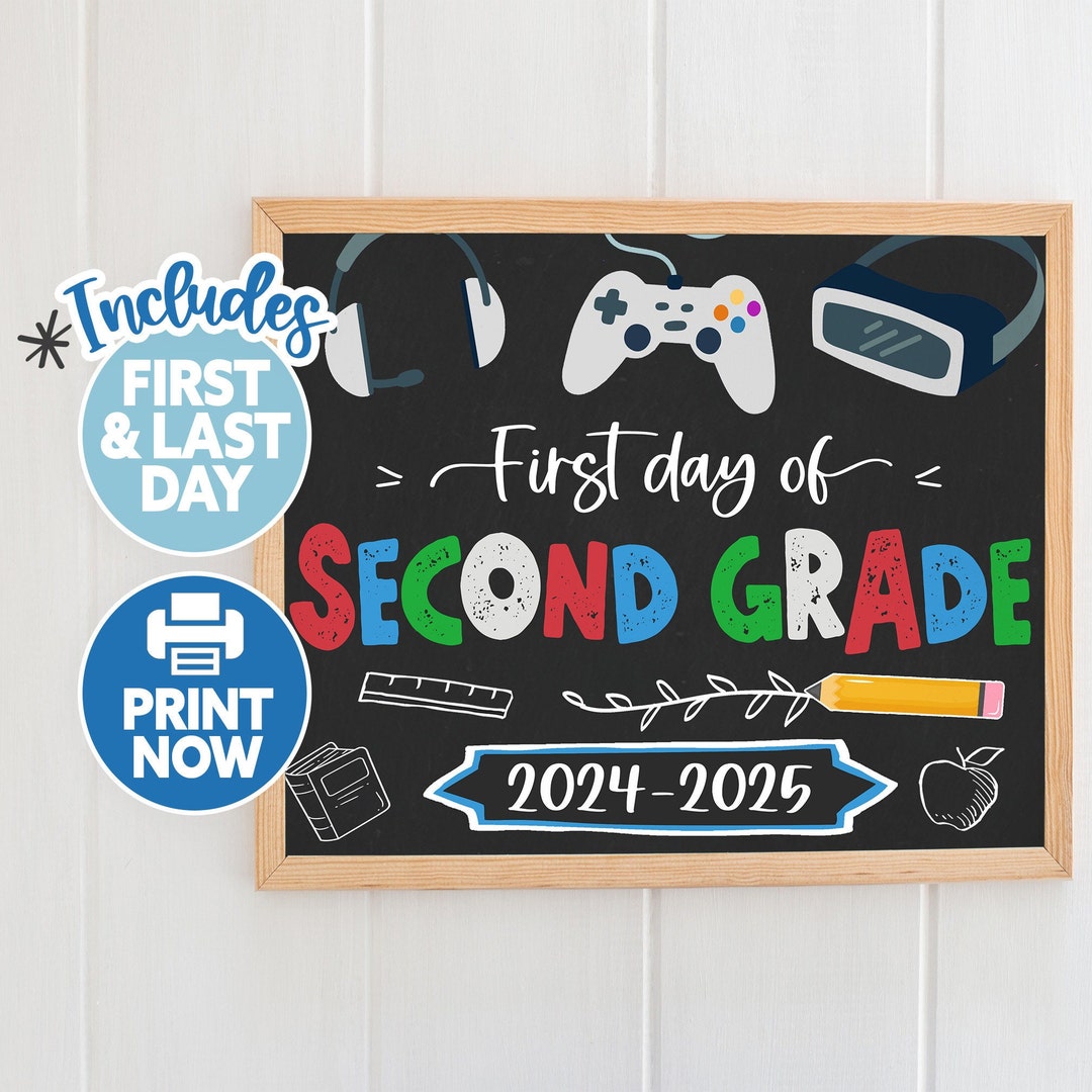 First Day of Second Grade Printable - Boy 1st Day of 2nd Grade Sign ...
