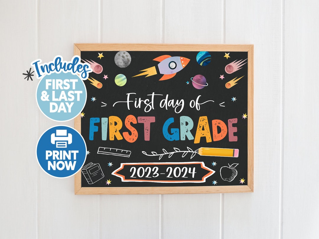 First Day of First Grade Printable 1st Day of 1st Grade Sign Space ...