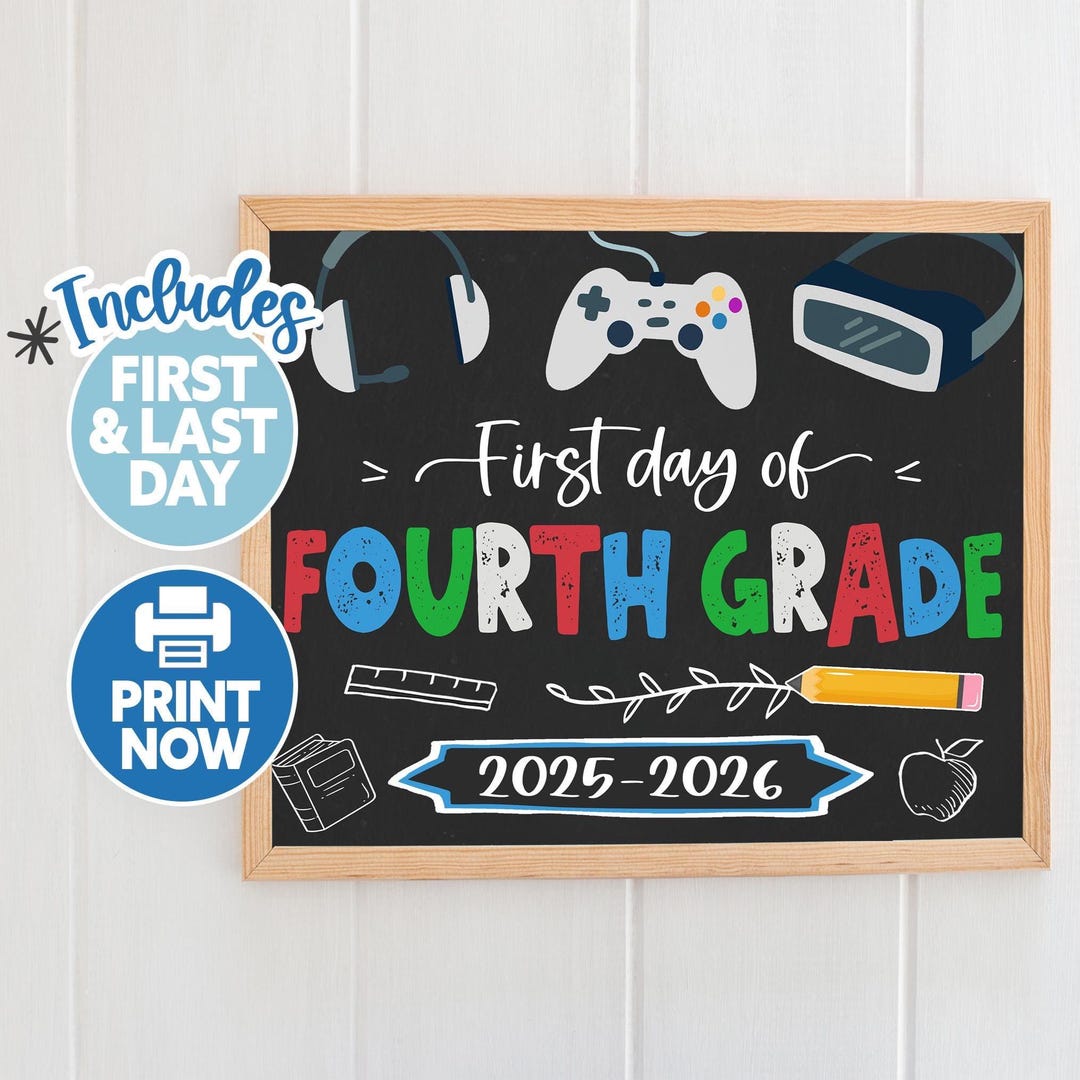 First Day of Fourth Grade School Sign Printable Boy 1st Day of 4th ...