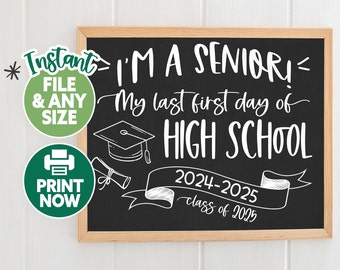 First Day of Senior Year Sign Last First Day Printable Back to School ...
