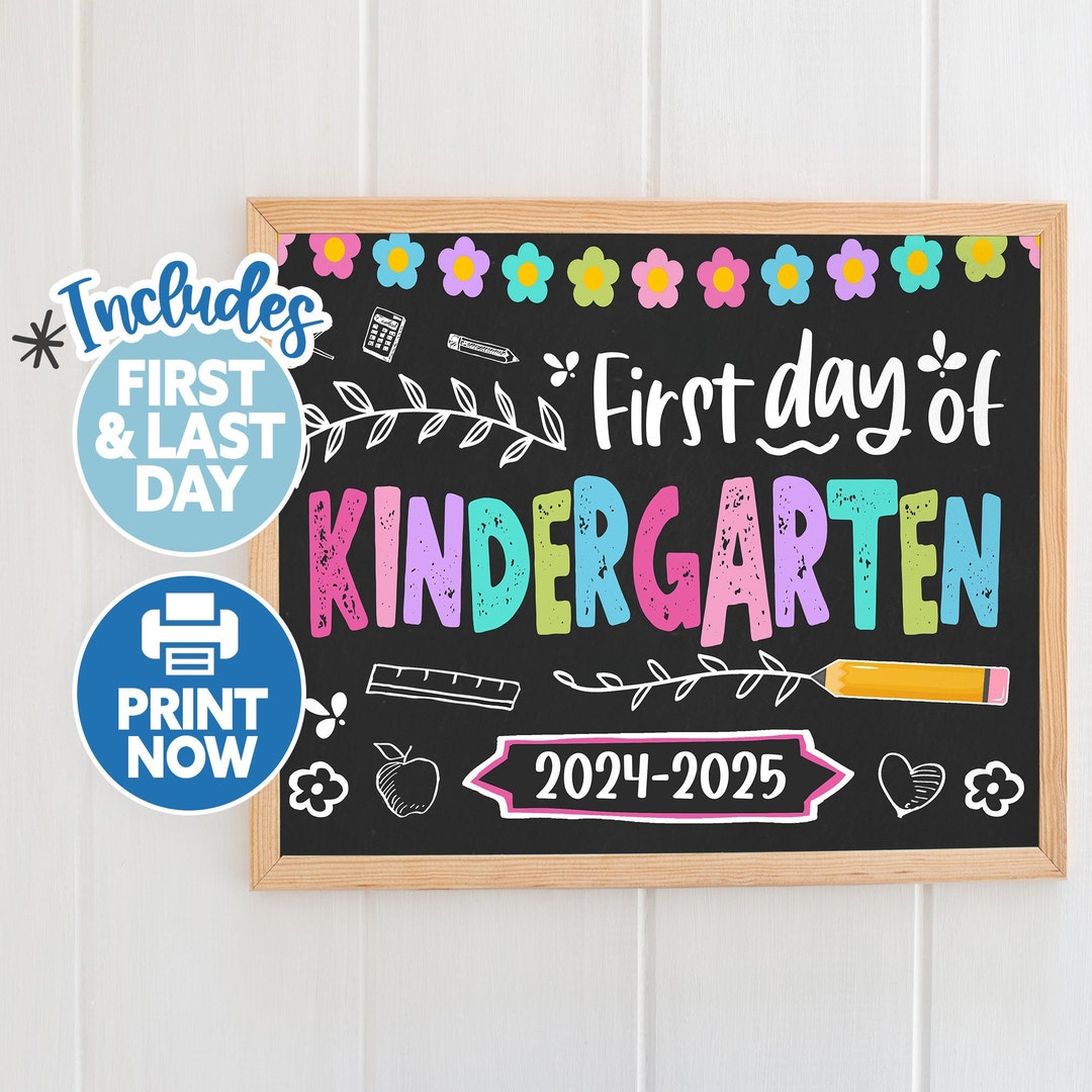 First Day of Kindergarten Chalkboard Printable - Back to School Sign ...