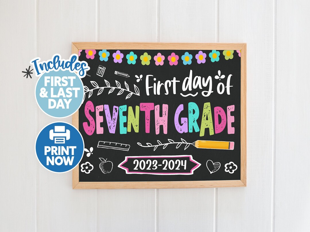 Middle School Back to School Sign Printable First Day of Seventh Grade ...