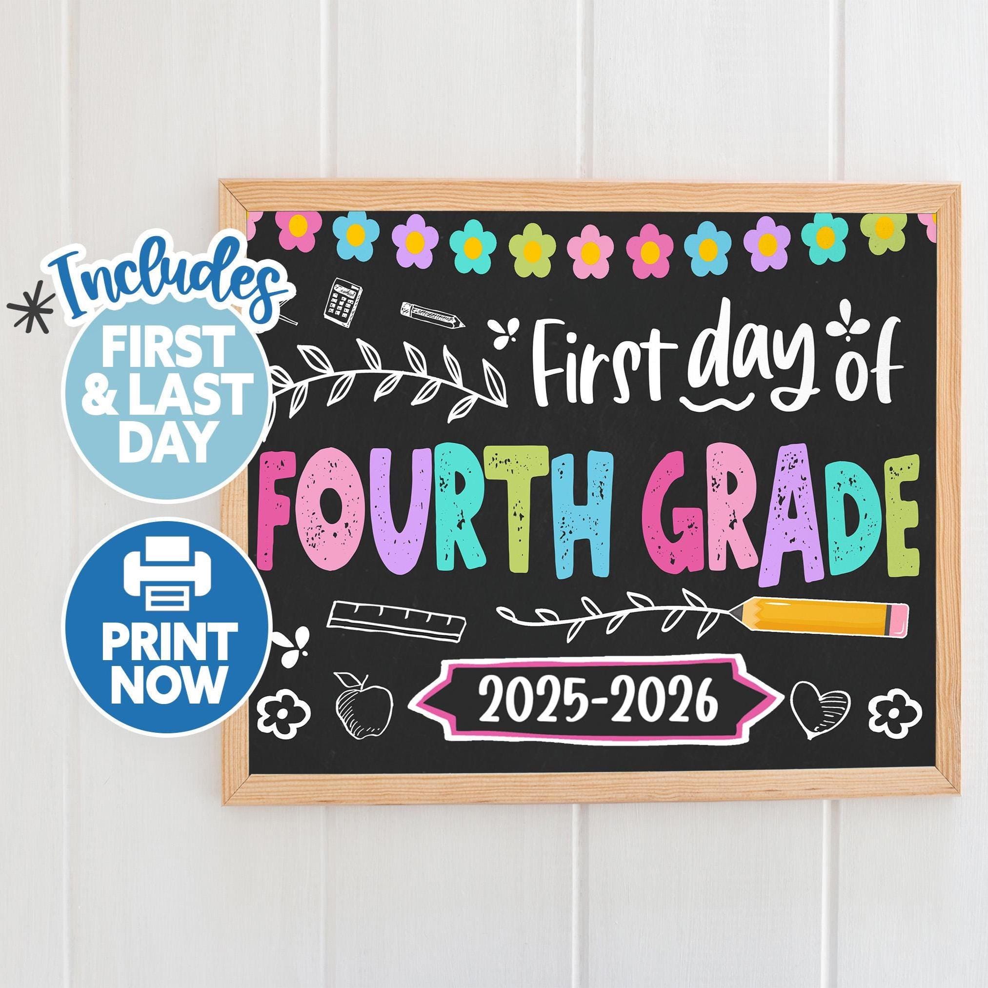 First Day of Fourth Grade - Back to School Sign - First Day of School ...