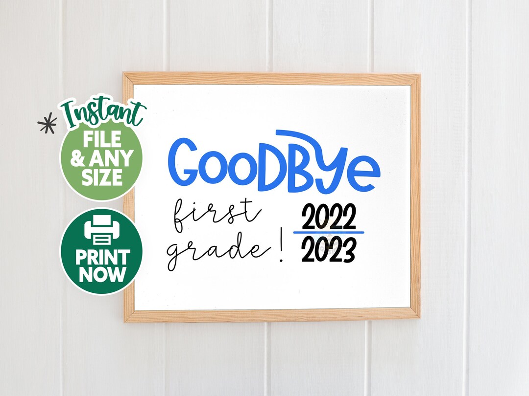 Last Day of First Grade Printable - Final Day of 1st Grade Sign - Boy ...