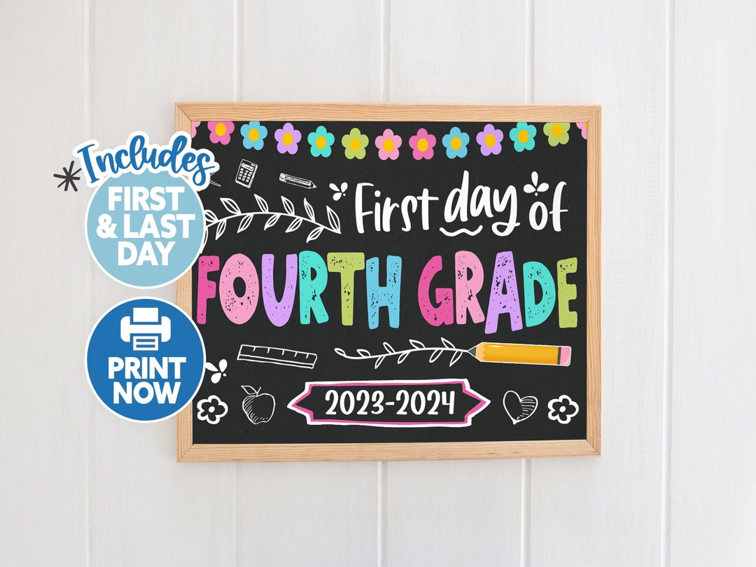 First Day of Fourth Grade Back to School Sign First Day of School ...