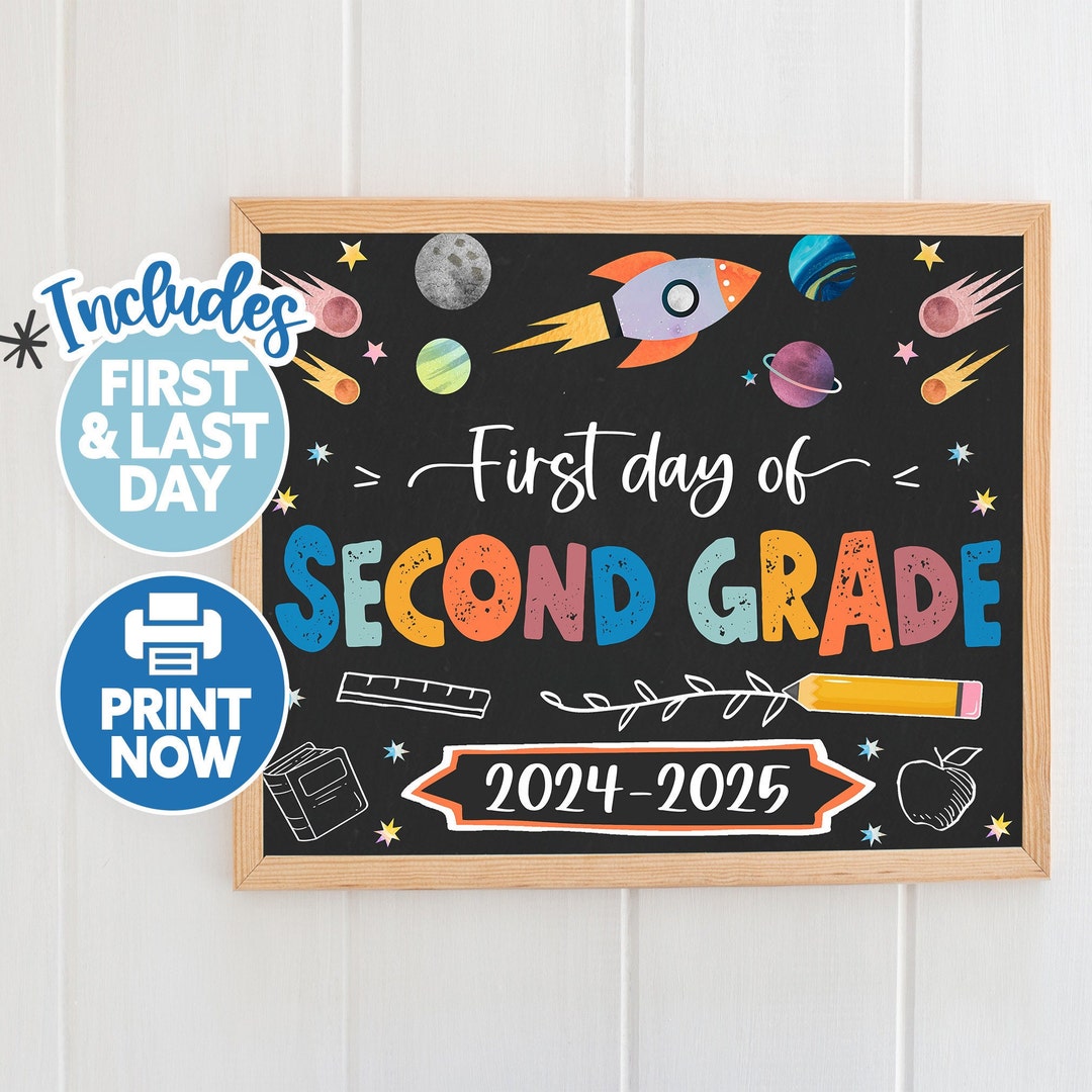 First Day of Second Grade Printable - Space 1st Day of 2nd Grade Sign ...