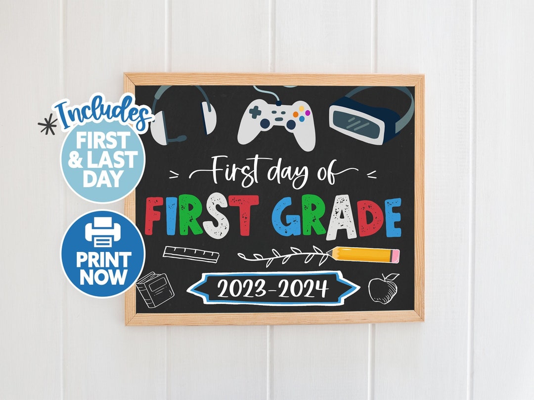 First Day of First Grade Printable 1st Day of 1st Grade Sign Boy First ...