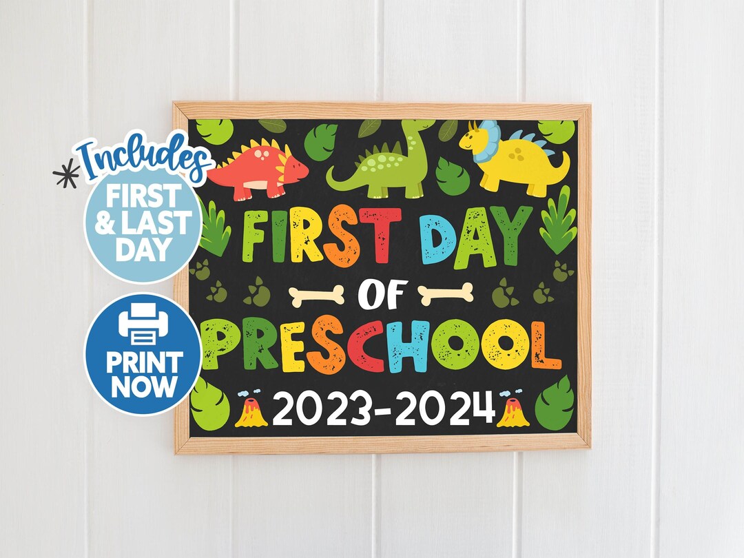 First Day of Preschool - Dinosaur Back to School Sign Printable - First ...