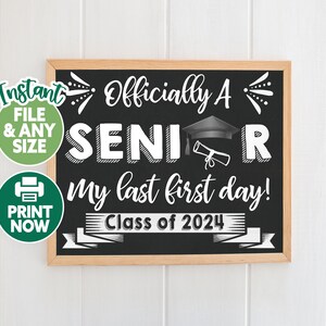 First Day of Senior Year Sign Last First Day School Printable Back to ...