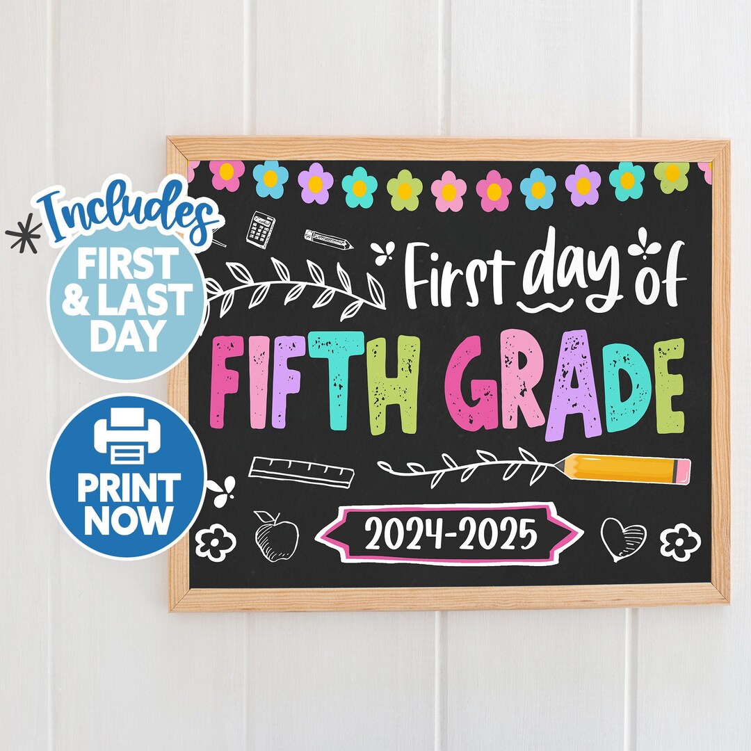 Back to School Sign Printable - First Day of Fifth Grade - 1st Day of ...