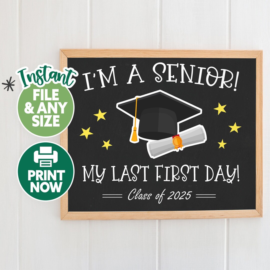 First Day of Senior Year Sign - Back to School Sign Chalkboard ...